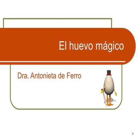 El huevo mágico | PPT