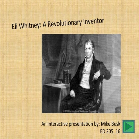 Eli Whitney Presentation | PPT