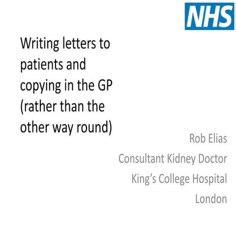 Writing letters to patients and copying GP in | PPTX