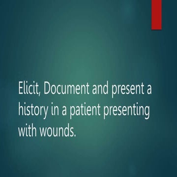 Elicit, Document and present history in a patient presenting with ...