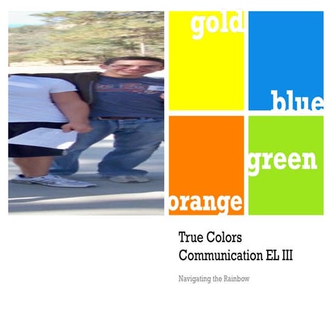 Eliii true colors communication | PPT