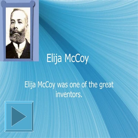 Elija Mc Coy | PPT