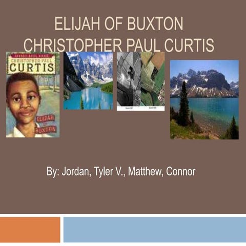 Elijah of-buxton.ppt