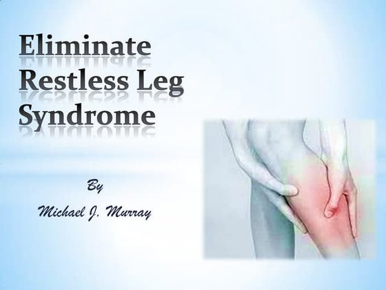 Restless leg syndrome | PPT