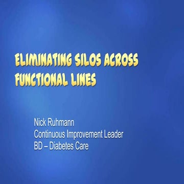 Eliminating silos across functional lines | PPTX