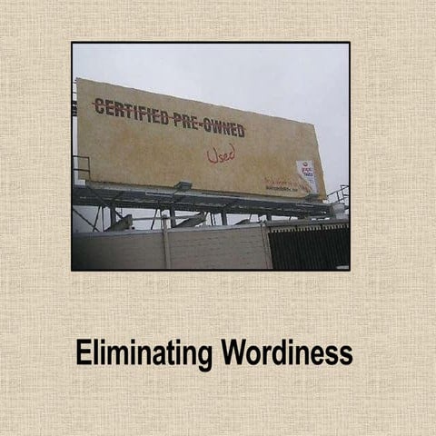 Eliminating Wordiiiiiiiiiiiiiiiiness.pptx