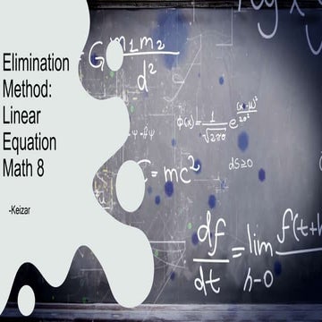 Elimination Method Mathematics 8 Linear Equation In 2 variables .pptx