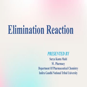 Elimination Reaction Organic Chemistry Surya.pptx
