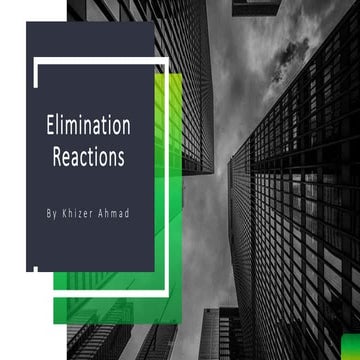 Elimination reactions | PPTX