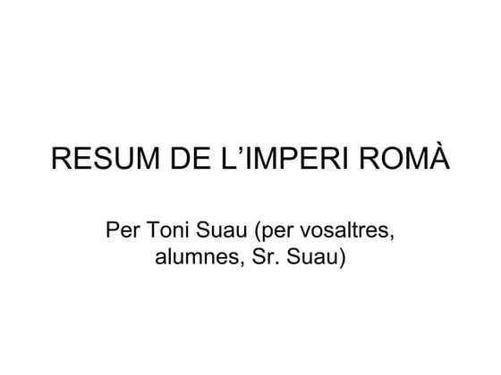 IMPERI ROMÀ I | PPTX