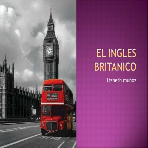 El ingles britanico | PPTX