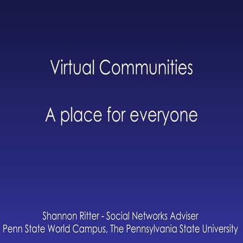 Virtual Communities - A Place for Everyone | PPT