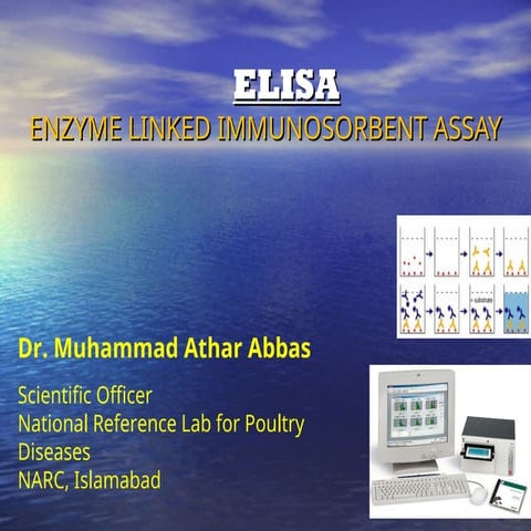 Enzyme Linked Immunosorbent Assay (ELISA) | PPT