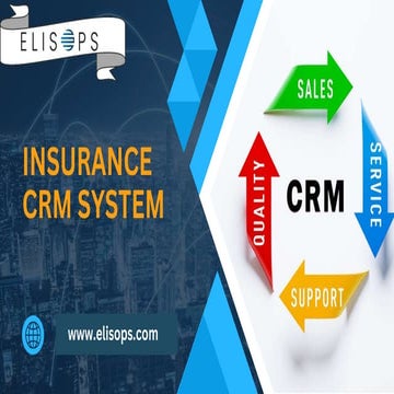 Elisops - Insurance CRM System | PPTX