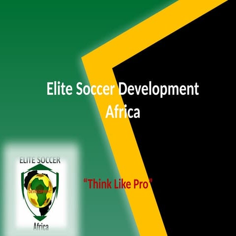 Elite Soccer Dvelopment Africa by Olajide | PPTX