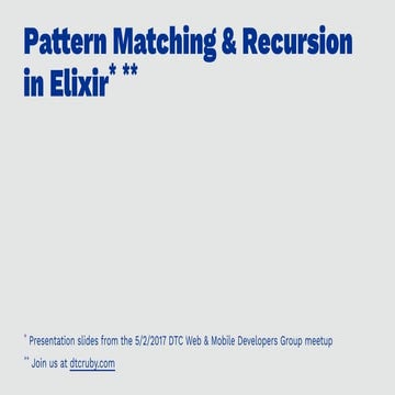 Elixir Pattern Matching And Recursion Ppt