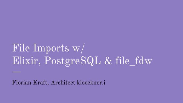 The Steel Industry Elixir Postgresql And Filefdw Ppt 0393