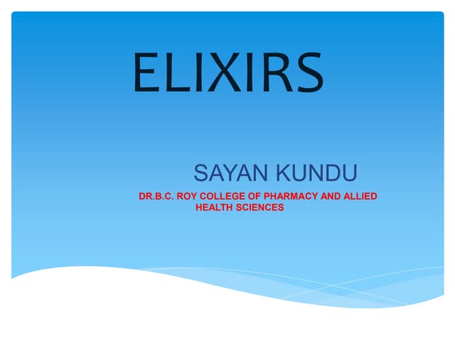 Ch.13 part 2 syrups, elixirs, spirits | PPT