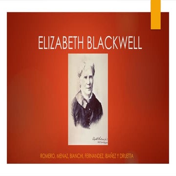 ELIZABETH BLACKWELL POWER - A BIOGRAPHY ABOUT AN IMPORTANT CHARACTER | PPTX