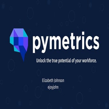 Elizabeth johnson (ejoyjohn) pymetrics | PDF