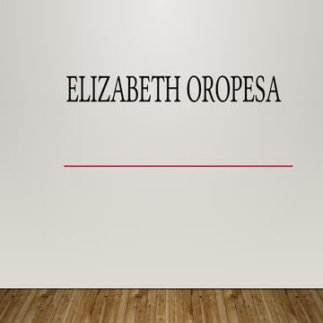 Elizabeth Oropesa Early life, Biography, Career.pptx