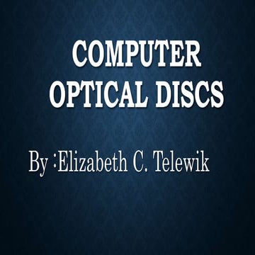 computer of optical discs | PPT