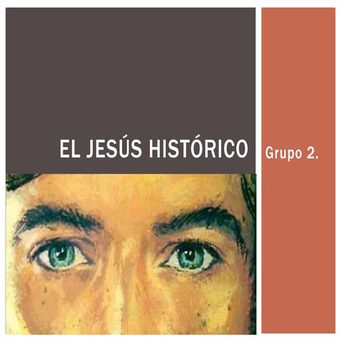 El jesús histórico | PPTX