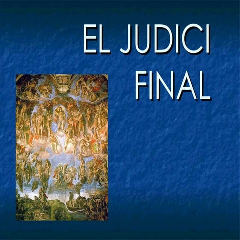 El Judici Final Ppt