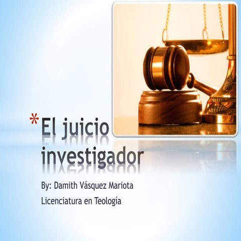 El juicio investigador Damith Vásquez | PPTX