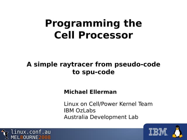 Programming The Cell Processor A Simple Raytracer From Pseudo Code To