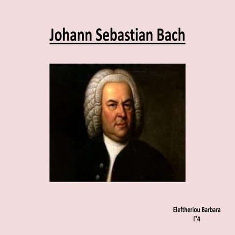 Johann sebastian bach | PPTX
