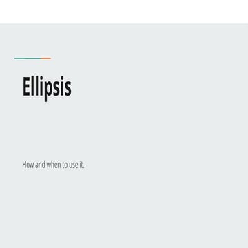 Ellipsis powerpoint for c1 class with example.pptx