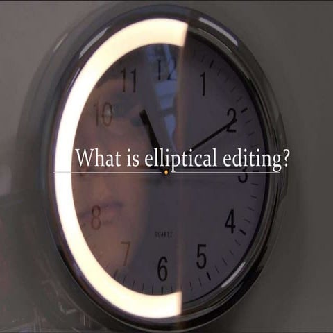 Elliptical editing | PPTX
