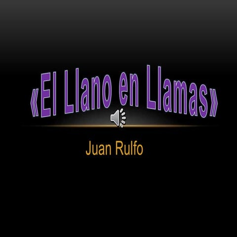 El llano en llamas» | PPTX