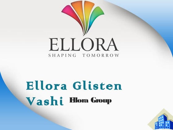 Ellora Group - Ellora Olearise ( IT Park ) | PPT
