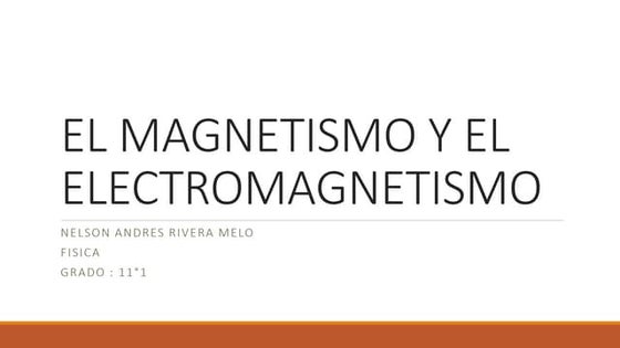 El magnetismo | PPT