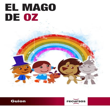 Guion de el mago de oz | DOCX