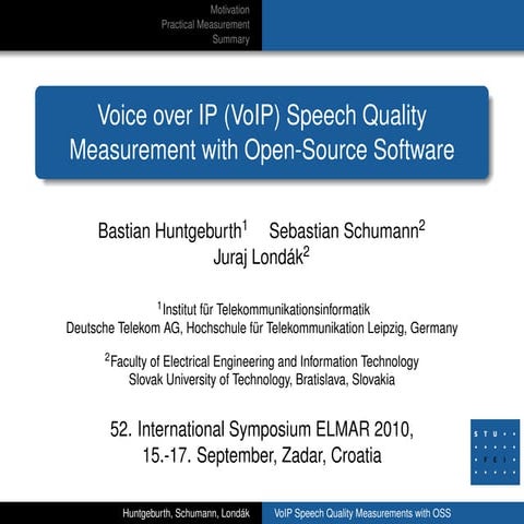Voice over IP (VoIP) Speech Quality Measurement with Open-Source Software Components | PPT