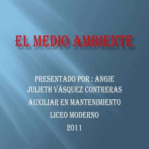 El medio ambiente | PPTX