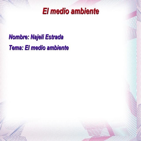 Cuidado del medio ambiente | PPT