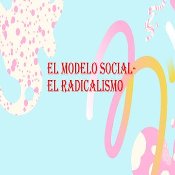 El modelo social-el radicalismo PRESENTACION.pdf