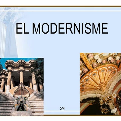 El modernisme | PPT