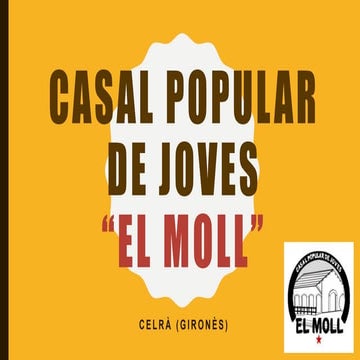 CPJ el MOLL: un model d'autogestió | PPT