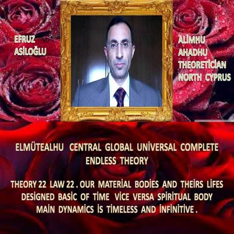 Elmütealhu central global uni̇versal complete endless theory 22 law 22 | PPTX