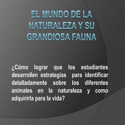 Presentacion de la naturaleza | PPTX