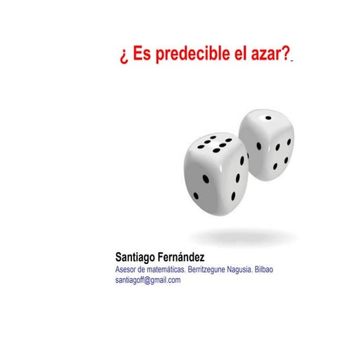 El mundo del azar y la probablidad | PPT