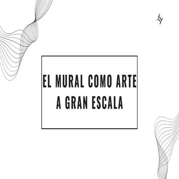 El mural como arte a gran escala.pdf.pdf