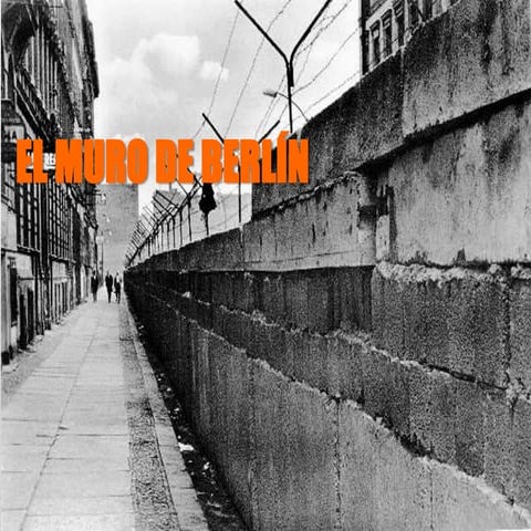 El Muro de Berlín | PPTX