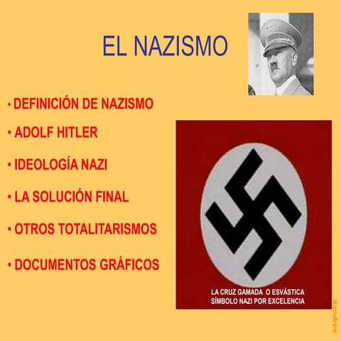 El nazismo, nazis, holocausto, campos de concentración, Hitler | PPSX