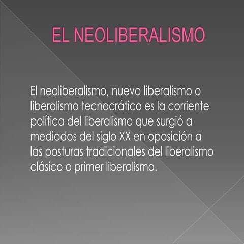 El neoliberalismo | PPTX